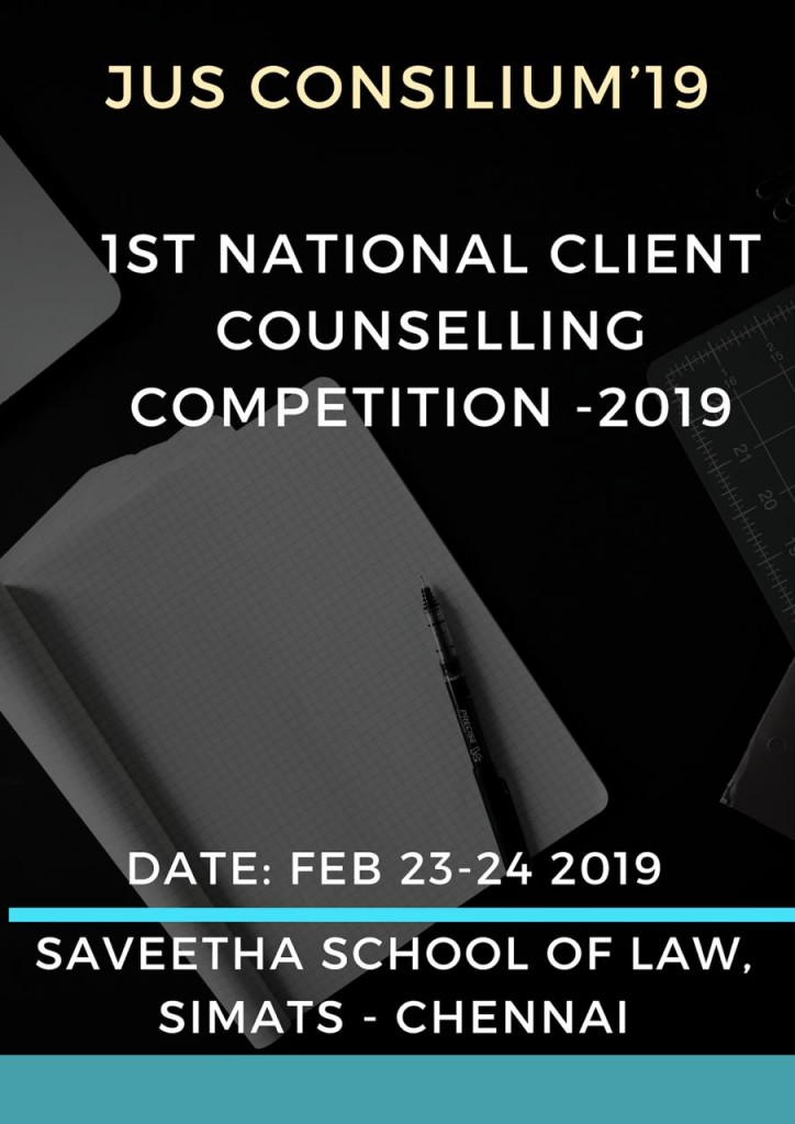 Jus Consilium, Client Counselling Competition 2019 @ Saveetha School of ...